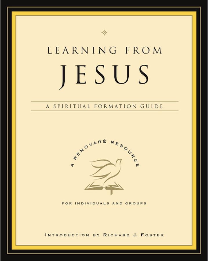 Renovaré | Learning from Jesus: A Spiritual Formation Guide